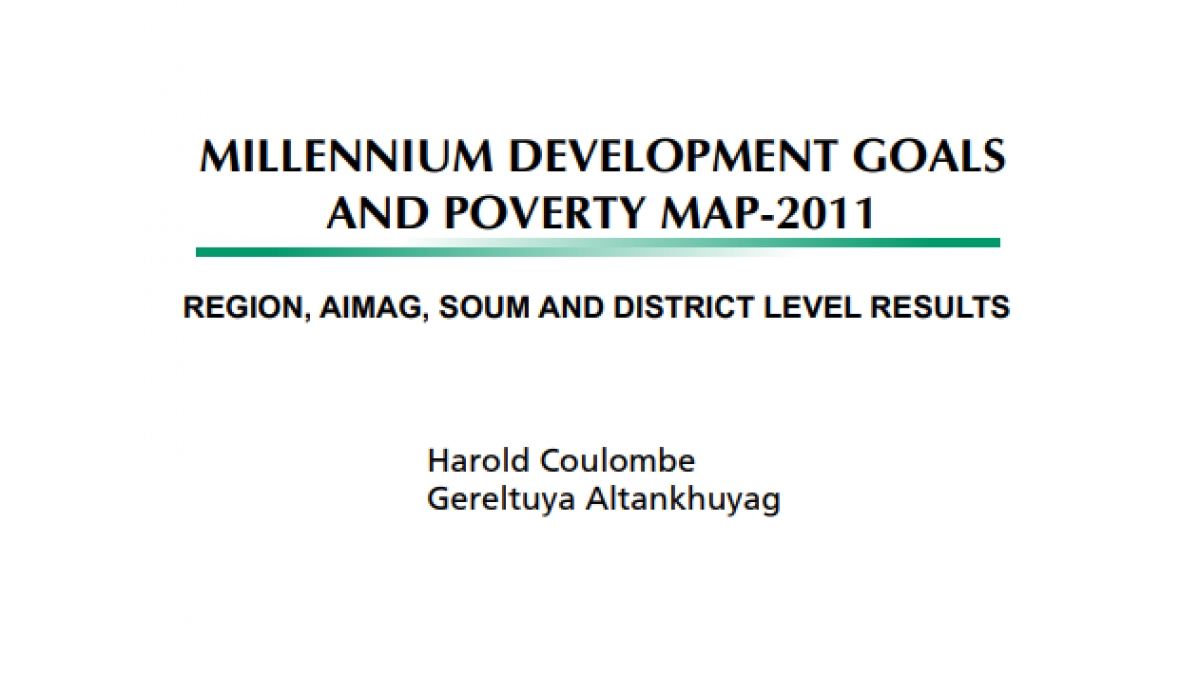 Millennium Development Goals and Poverty Map 2011 | Нээлттэй нийгэм форум