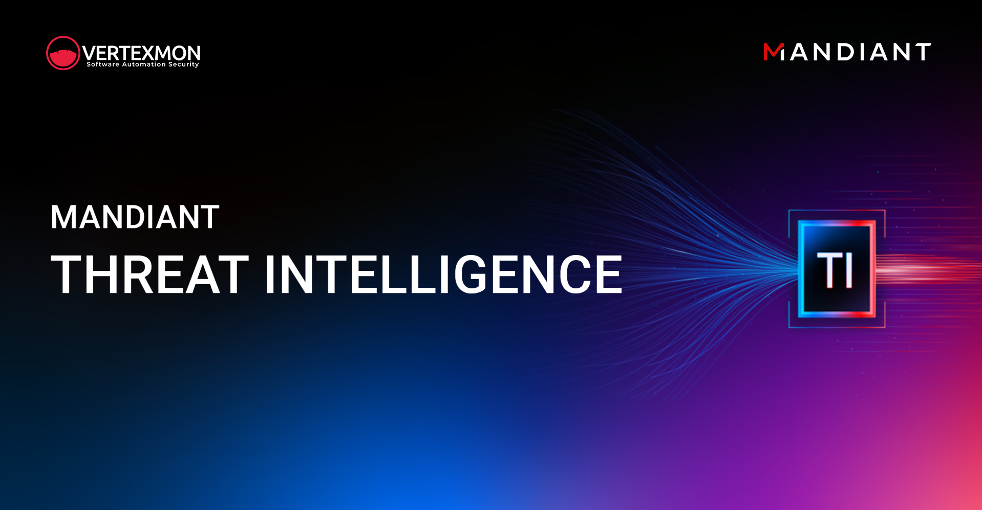 Mandiant Threat Intelligence | vertexmon.com